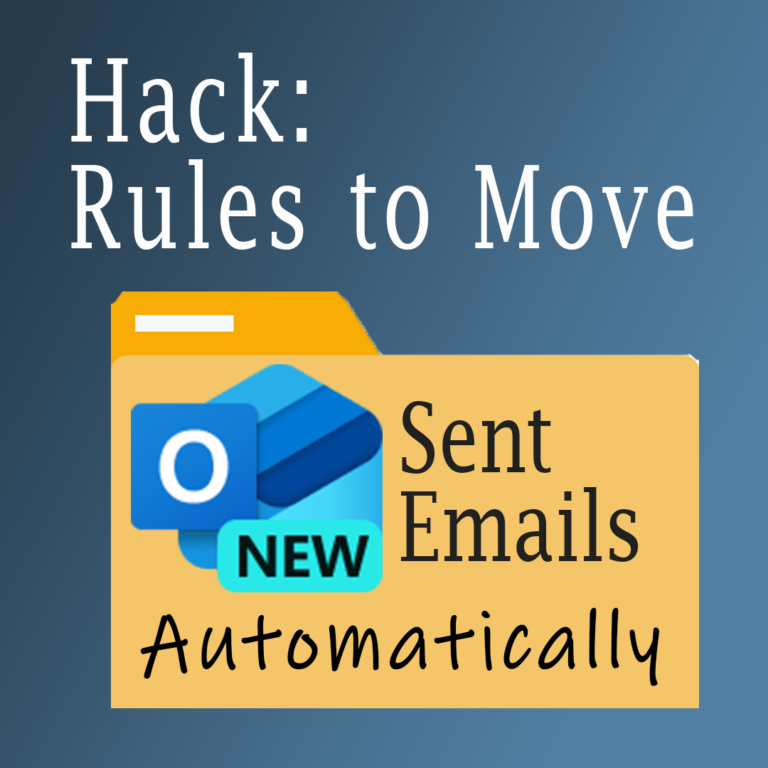 New Outlook Sent Email Rules: Here’s the Workaround